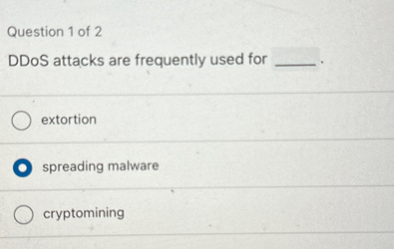 Solved Question 1 ﻿of 2DDoS attacks are frequently used | Chegg.com
