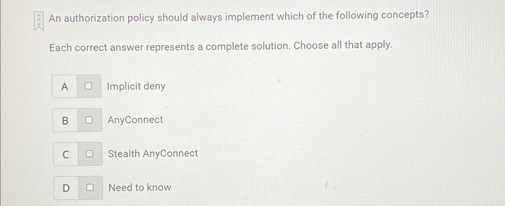 Solved An authorization policy should always implement which | Chegg.com