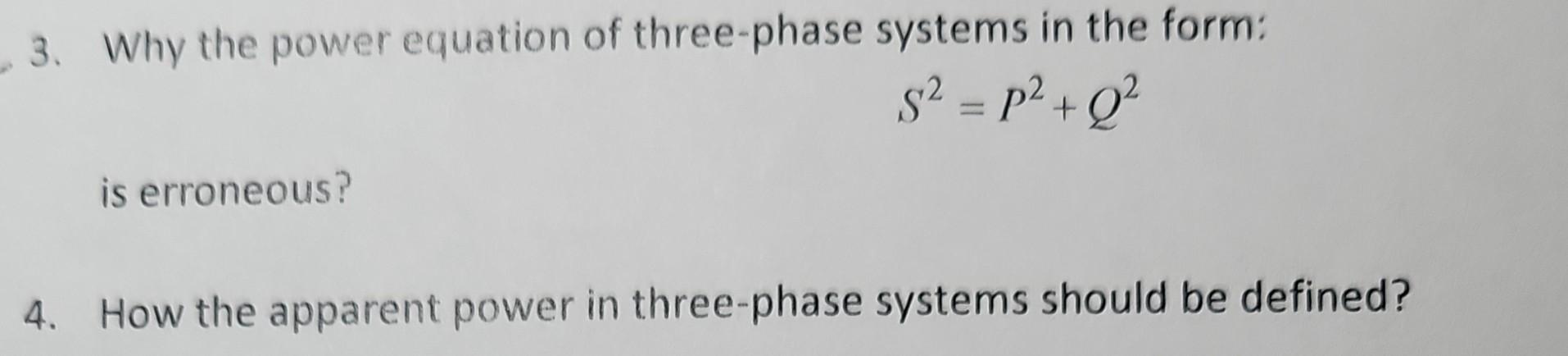 Solved 3. Why the power equation of three-phase systems in | Chegg.com