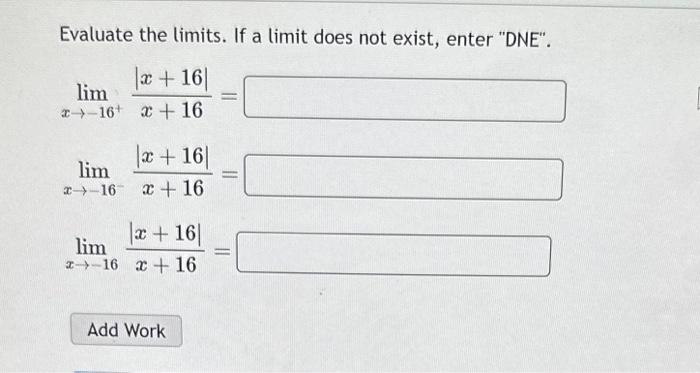 Solved Evaluate the limits. If a limit does not exist, enter | Chegg.com