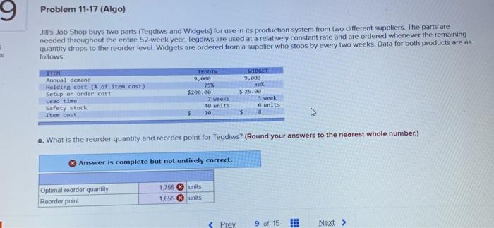Solved 9 Problem 11-17 (Algo) J's Job Shop buys two parts | Chegg.com Solved 9 Problem 11-17 (Algo) J's Job Shop buys two parts | Chegg.com