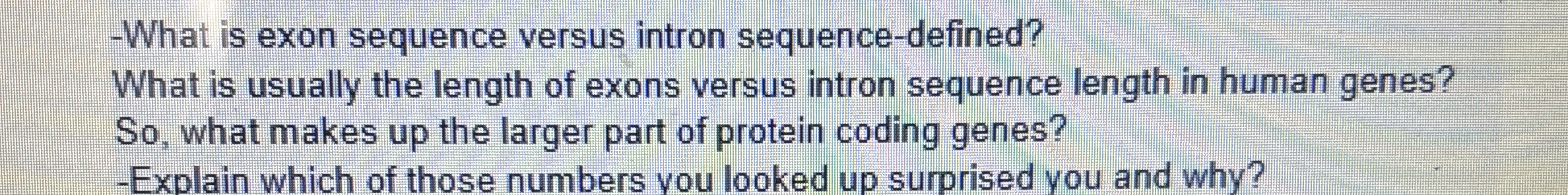 Solved -What is exon sequence versus intron | Chegg.com