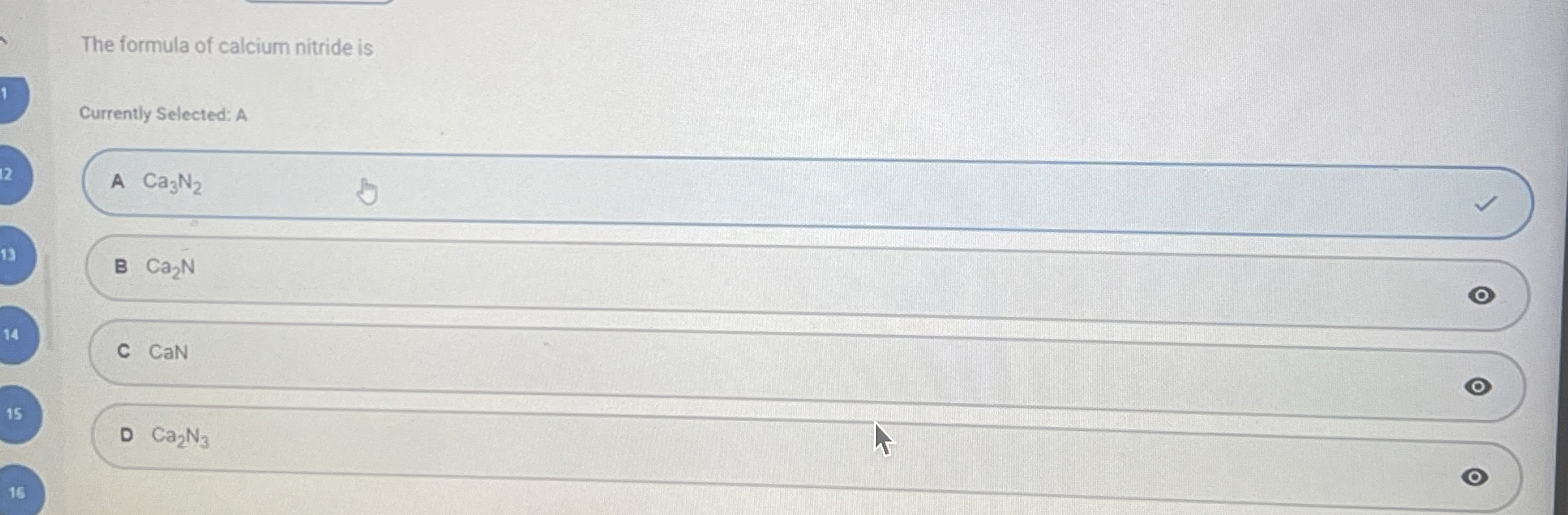 Solved The formula of calcium nitride isCurrently Selected: | Chegg.com