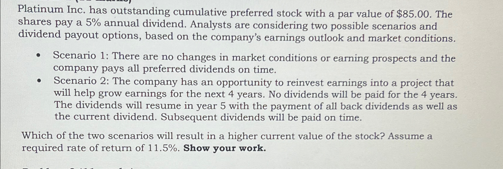 Solved Platinum Inc. has outstanding cumulative preferred | Chegg.com