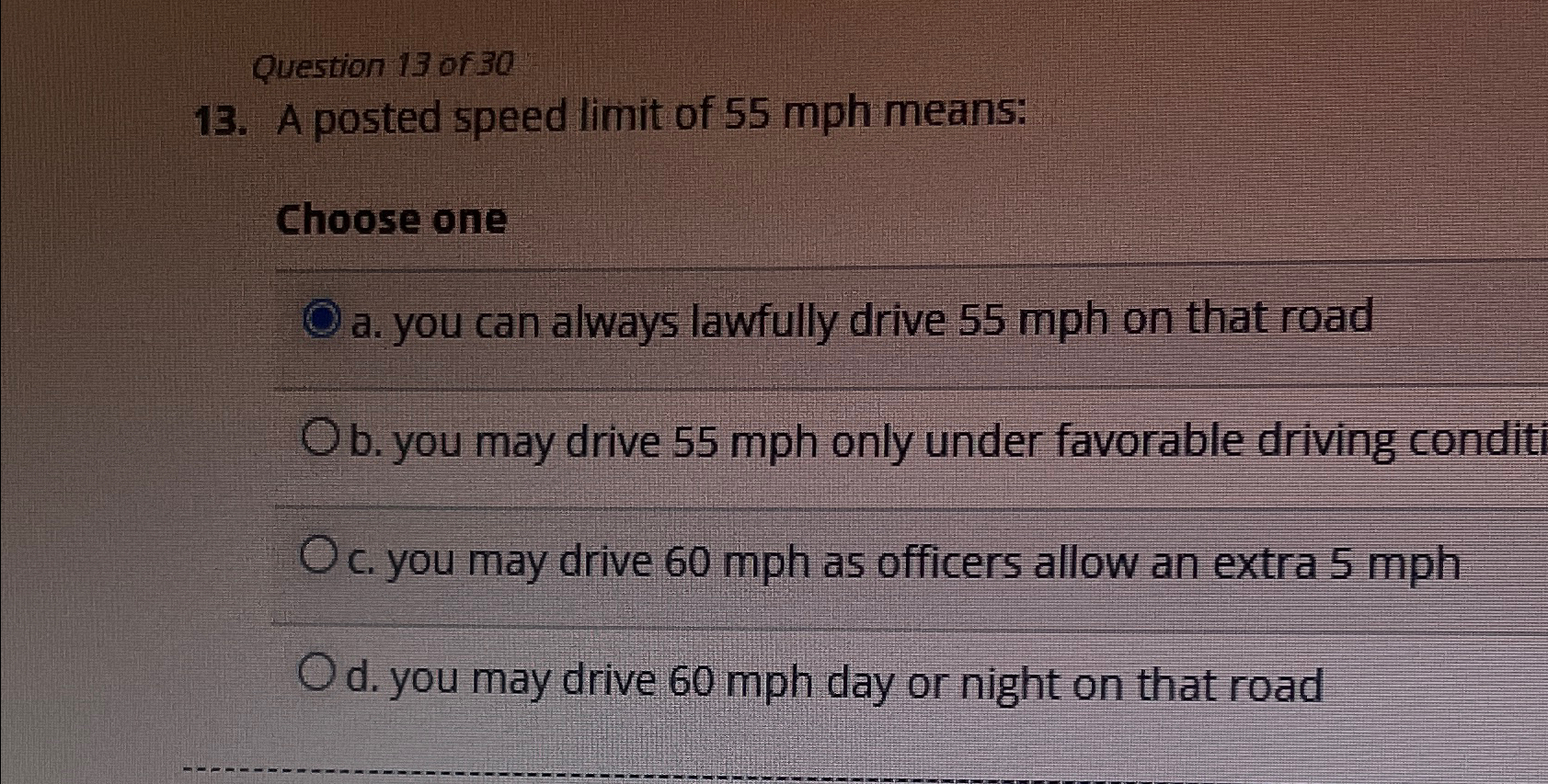 Solved Question 13 ﻿of 3013. ﻿A posted speed limit of 55mph | Chegg.com