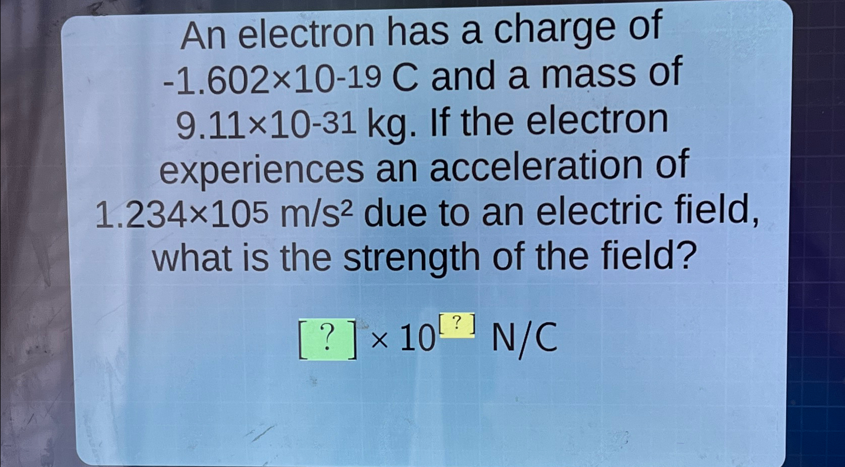 Solved An electron has a charge of -1.602×10-19C ﻿and a mass | Chegg.com