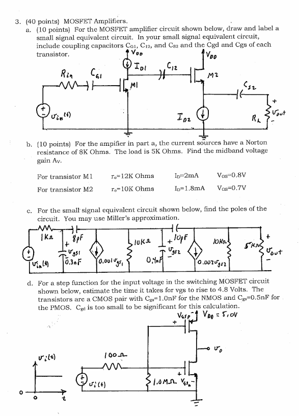 Solved ( 40 ﻿points) ﻿MOSRET Amplifiers.a. (10 ﻿points) ﻿For | Chegg.com