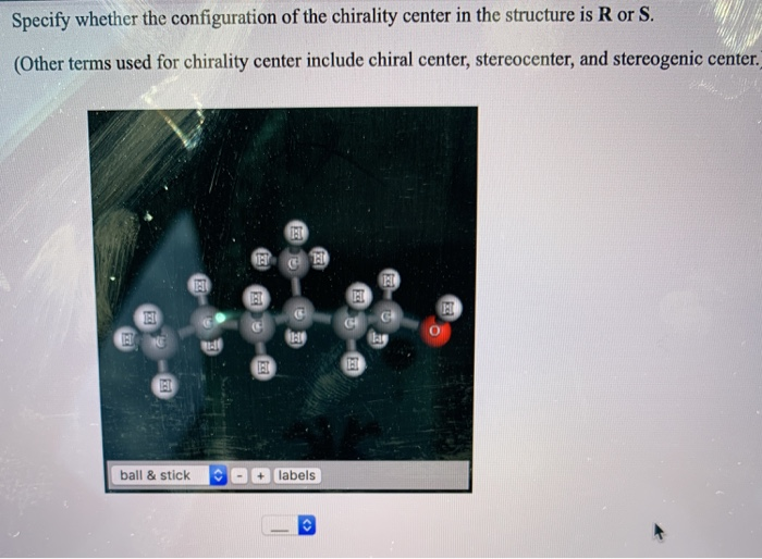 Solved Specify whether the configuration of the chirality | Chegg.com