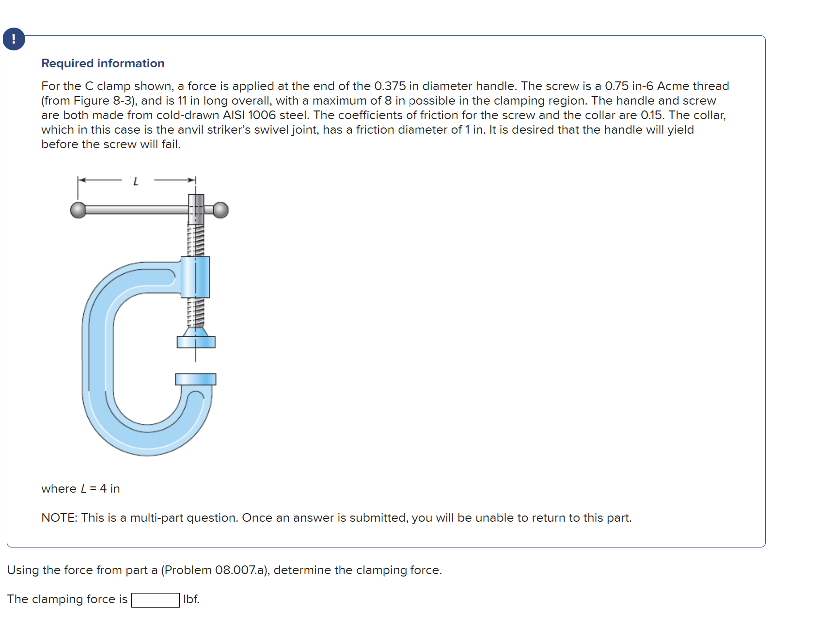 Solved Required informationFor the C clamp shown, a force is | Chegg.com