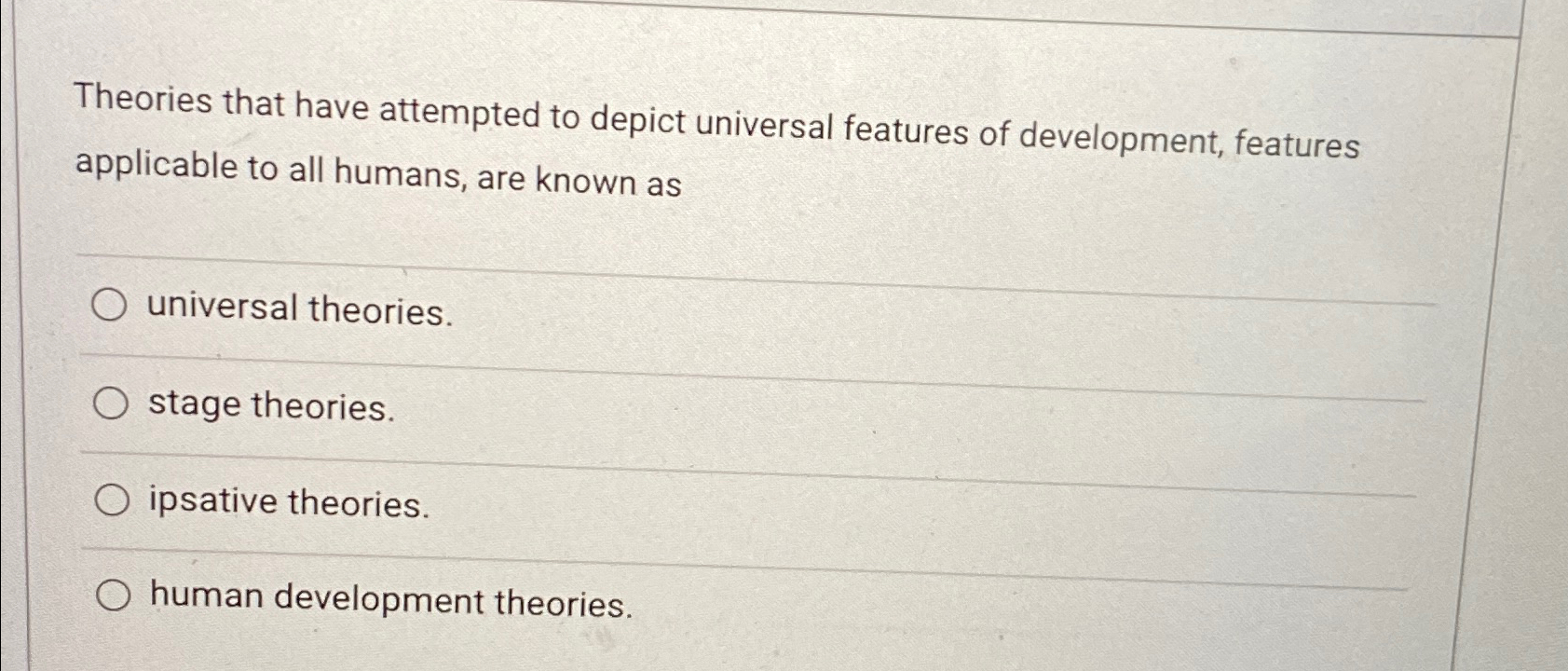 Solved Theories that have attempted to depict universal | Chegg.com
