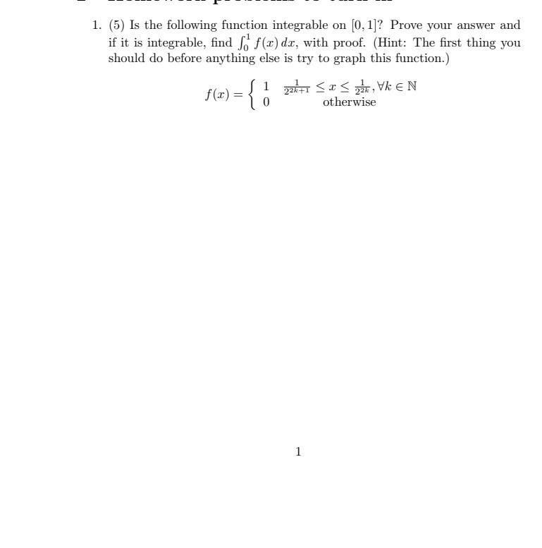 Solved 1. (5) Is the following function integrable on [0, | Chegg.com