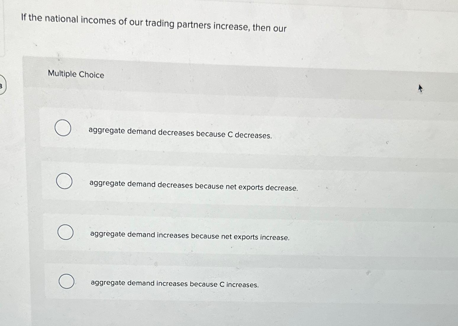 Solved If the national incomes of our trading partners | Chegg.com