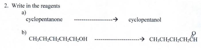 Solved 2. Write in the reagents a) cyclopentanone | Chegg.com