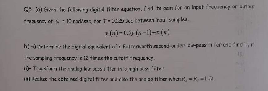 Q5 -(a) Given the following digital filter equation, | Chegg.com