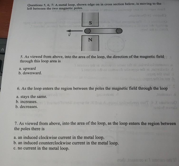 Solved Questions 5, 6, 7: A metal loop, shown edge on in | Chegg.com