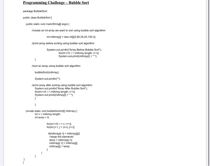 Solved 2. Create a new Java program (using a Bubble Sort) | Chegg.com