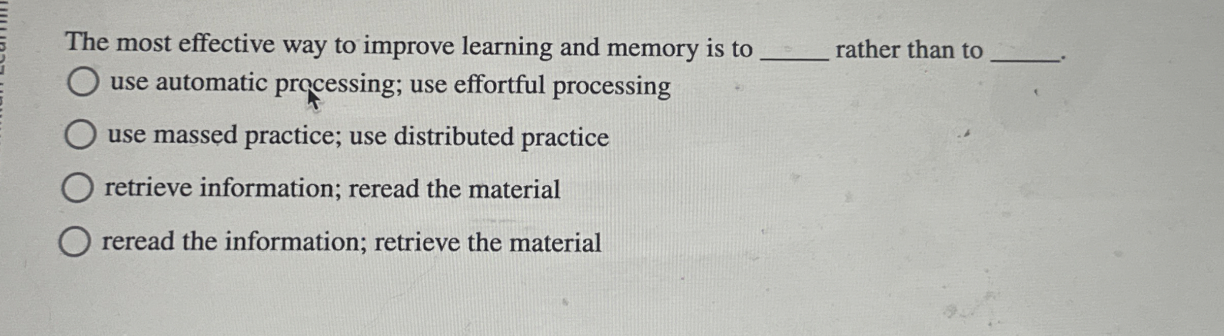 Solved The most effective way to improve learning and memory | Chegg.com