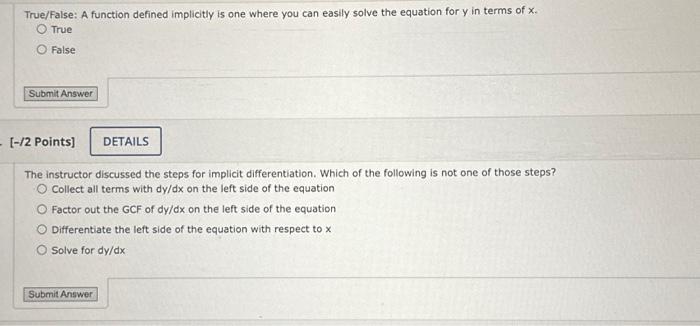 Solved True/False: A function defined implicitly is one | Chegg.com