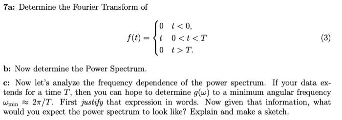 7a: Determine the Fourier Transform of | Chegg.com