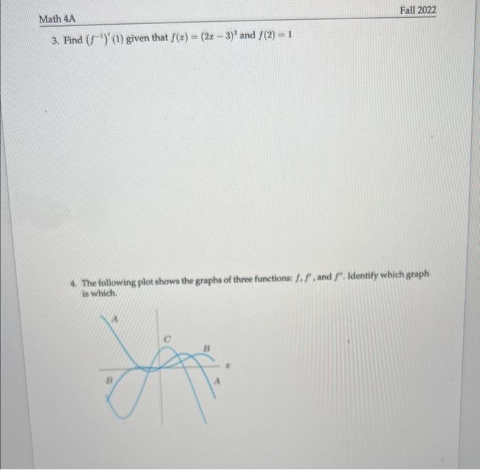 Solved 3. Find (f−1)′(1) given that f(x)=(2x−3)3 and f(2)=1 | Chegg.com