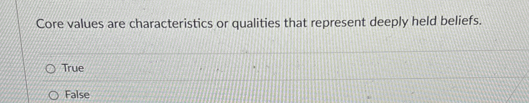 Solved Core values are characteristics or qualities that | Chegg.com