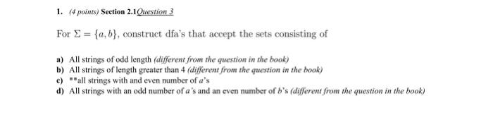 Solved For Σ={a,b}, construct dfa's that accept the sets | Chegg.com