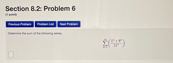 Solved Section 8.2: Problem 6 (1 point) Previous Problem | Chegg.com