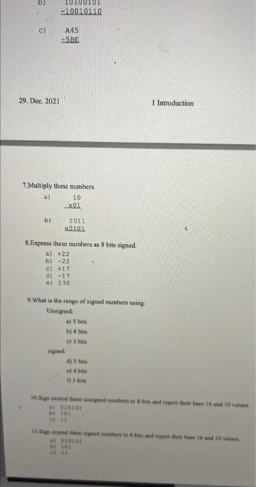 Solved 의 b) 10100101 -10010110 c) A45 -5BE 29. Dec. 2021 1 | Chegg.com
