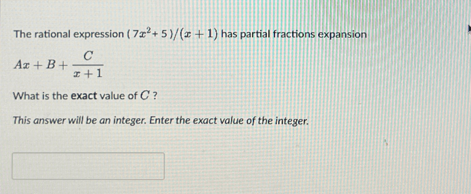 Solved The rational expression 7x2+5x+1 ﻿has partial | Chegg.com