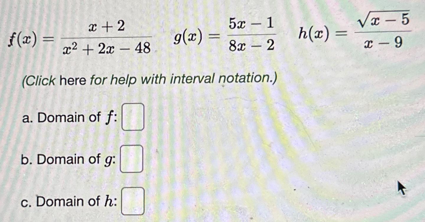 Solved f(x)=x+2x2+2x-48,g(x)=5x-18x-2,h(x)=x-52x-9(Click | Chegg.com