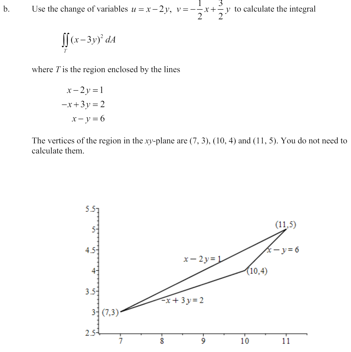 Solved b. ﻿Use the change of variables u=x-2y,v=-12x+32y ﻿to | Chegg.com