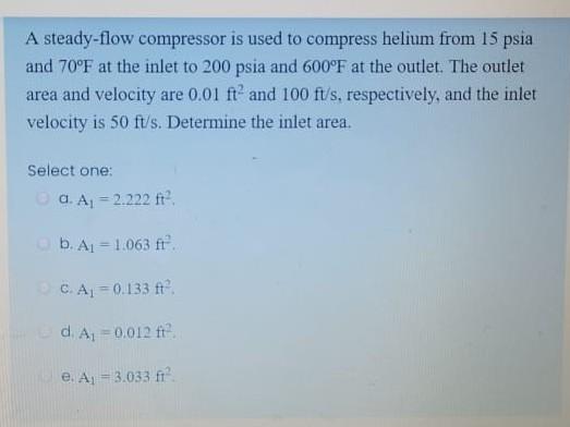 Solved A steady-flow compressor is used to compress helium | Chegg.com