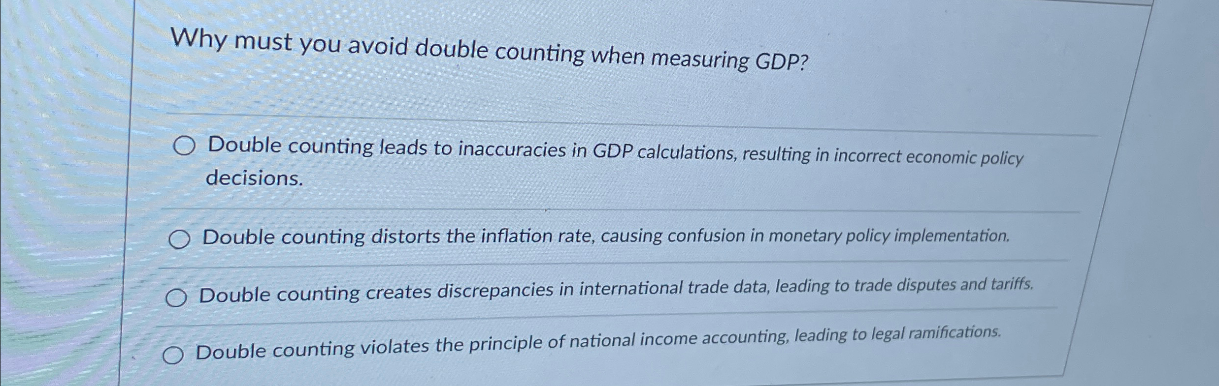 Solved Why must you avoid double counting when measuring | Chegg.com