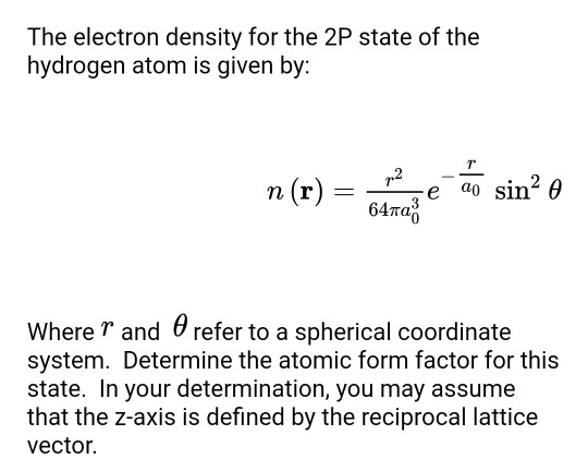 Solved The electron density for the 2P state of the hydrogen | Chegg.com
