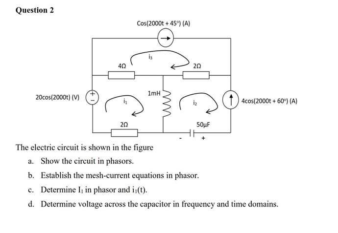 Solved Question 2The electric circuit is shown in the | Chegg.com