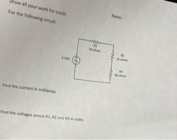Solved Show all your work for credit. For the following | Chegg.com