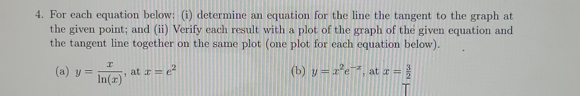 Solved 4. For each equation below: (i) determine an equation | Chegg.com