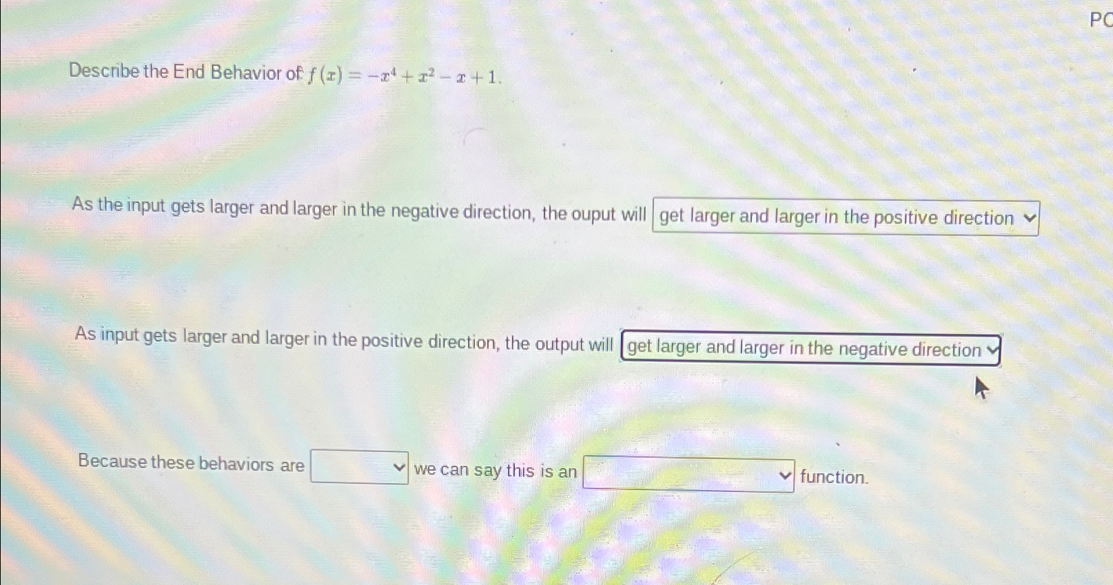 Solved Describe the End Behavior of f(x)=-x4+x2-x+1.As the | Chegg.com