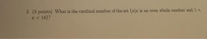 Solved 3. (3 points) What is the cardinal number of the set | Chegg.com