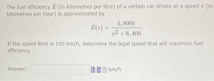 Solved The fuel efficiency E (in kilometres per litre) of a | Chegg.com