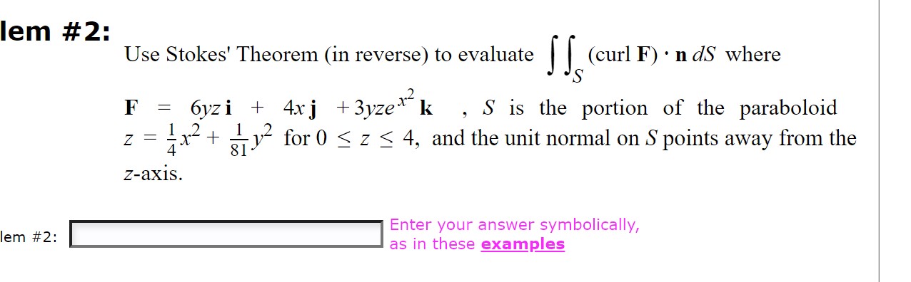 Solved lem #2:Use Stokes' Theorem (in reverse) ﻿to evaluate | Chegg.com