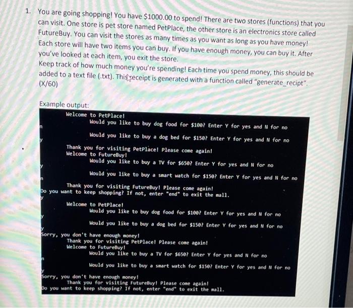 Solved 1. You are going shopping! You have $1000.00 to | Chegg.com