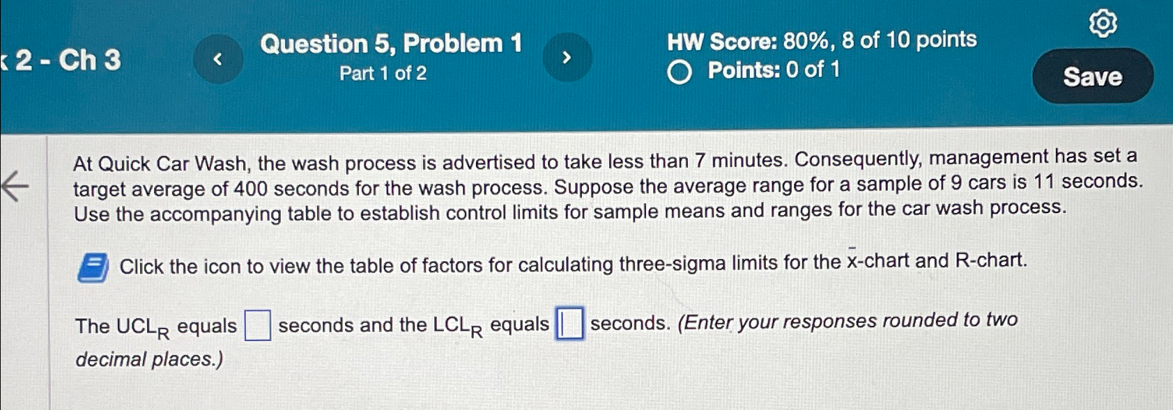 Solved 2 - ﻿Ch 3Question 5, ﻿Problem 1HW Score: 80%,8 ﻿of 10 | Chegg.com