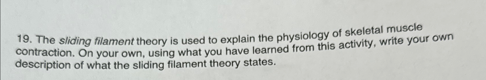 Solved The sliding filament theory is used to explain the | Chegg.com