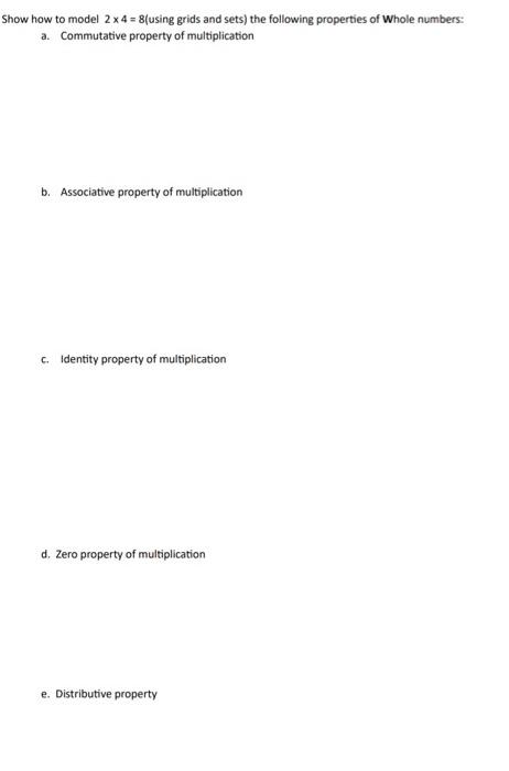 Solved Show how to model 2×4=8 (using grids and sets) the | Chegg.com