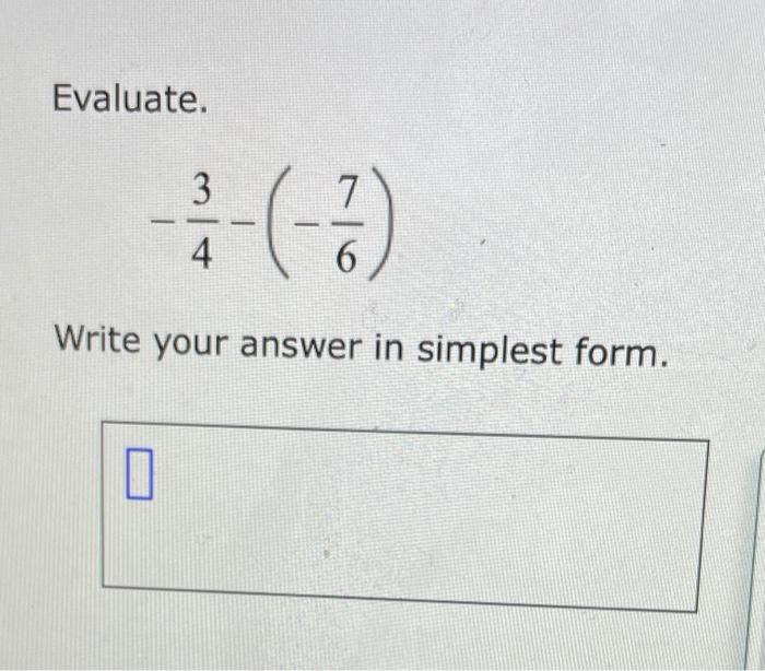 Solved Evaluate. *-(-3) Write your answer in simplest form. | Chegg.com