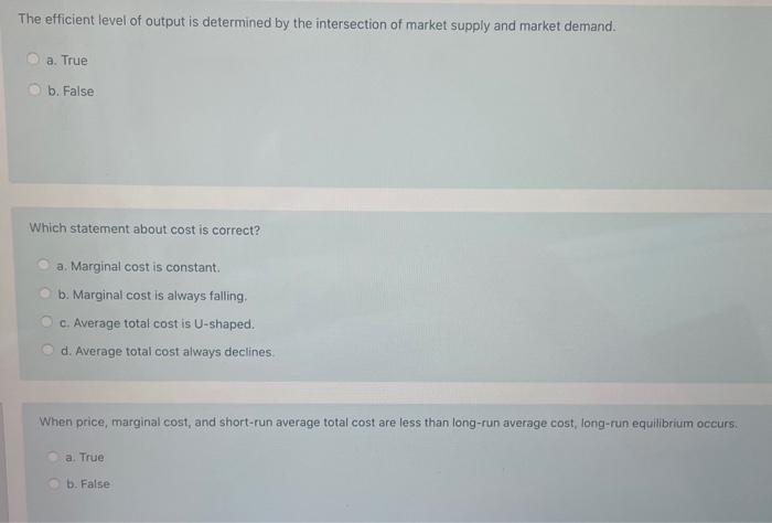 Solved The efficient level of output is determined by the | Chegg.com