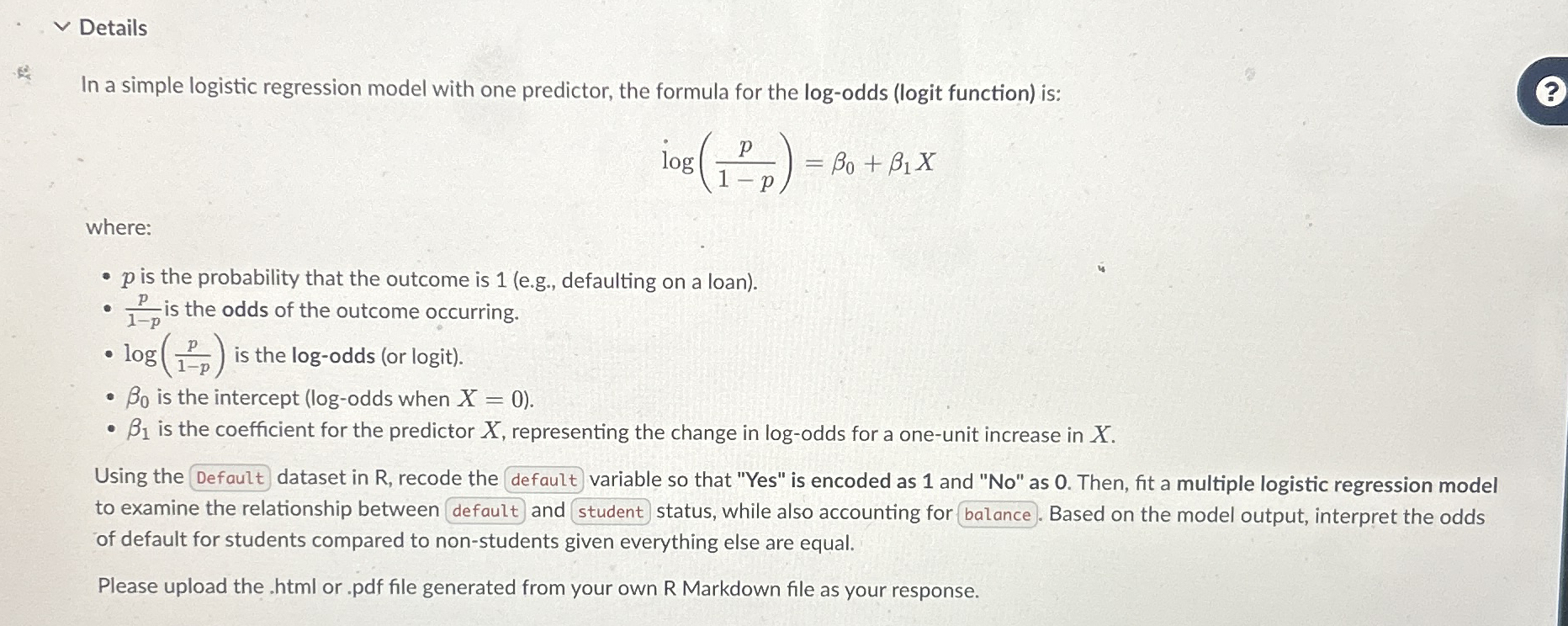 Solved DetailsIn a simple logistic regression model with one | Chegg.com