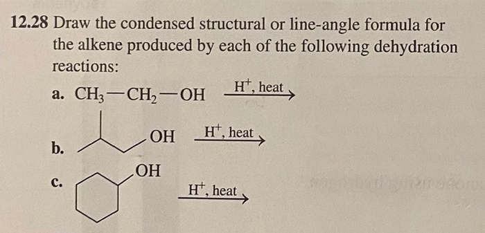 Solved 12.28 Draw the condensed structural or line-angle | Chegg.com