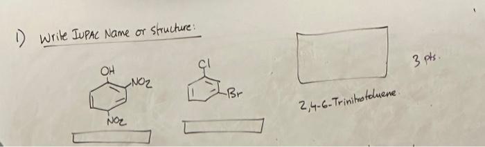 Solved 1) Write IUPAC Name or Structure: | Chegg.com